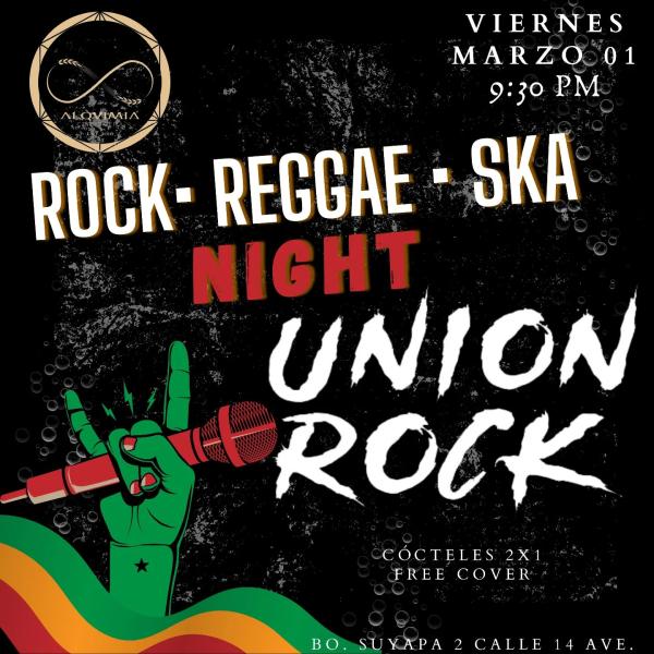 ROCK • REGGAE Y SKA junto a UNION ROCK | RDS - Eventos.hn