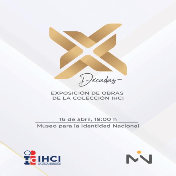 Exposición de Obras de la Colección IHCI | RDS - Eventos.hn